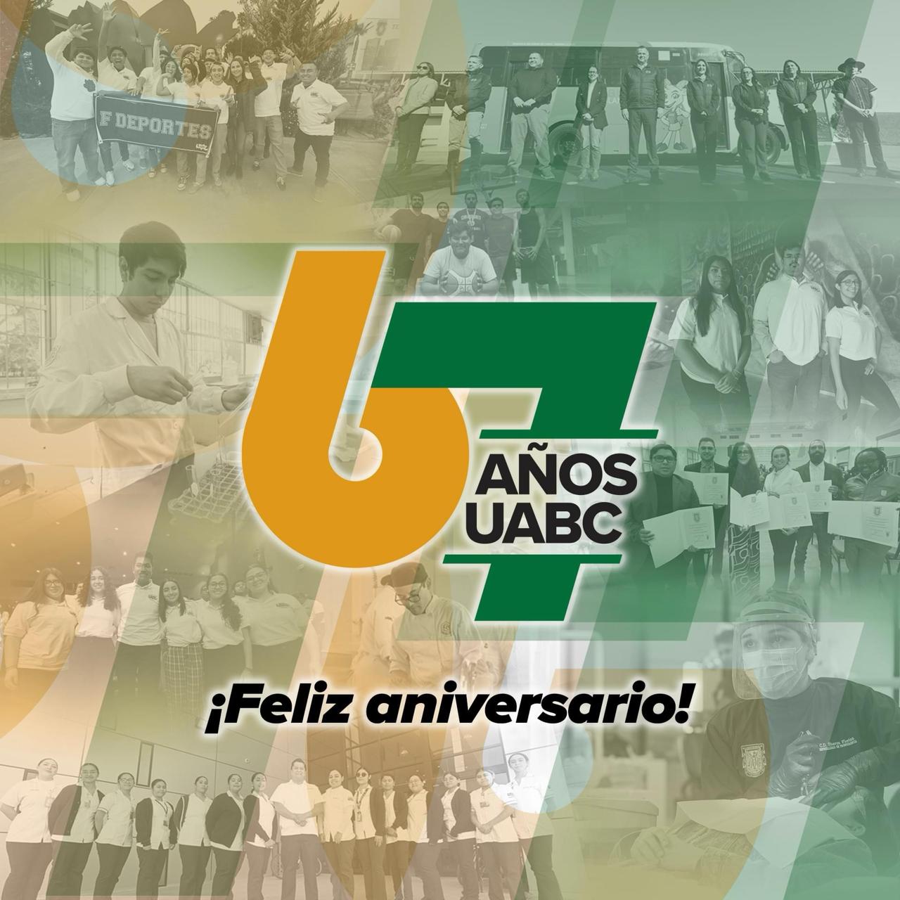 La Universidad Autónoma de Baja California, cumple 67 Años de su ...